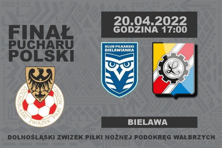 FINAŁ PUCHARU POLSKI - Lechia Dzierżoniów